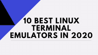10 Best Linux Terminal Emulators in 2020 | TechBrackets